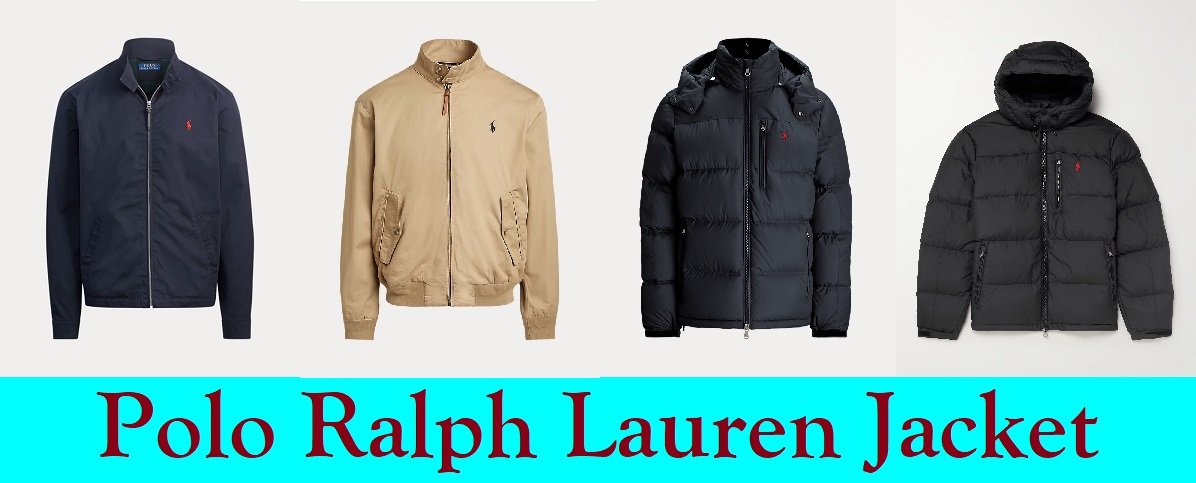 Polo Ralph Lauren Jacket – Complete Guide to Styles, Prices, Fit